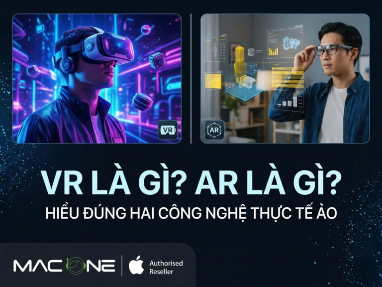 VR là gì? AR là gì? Hiểu đúng hai công nghệ thực tế ảo
